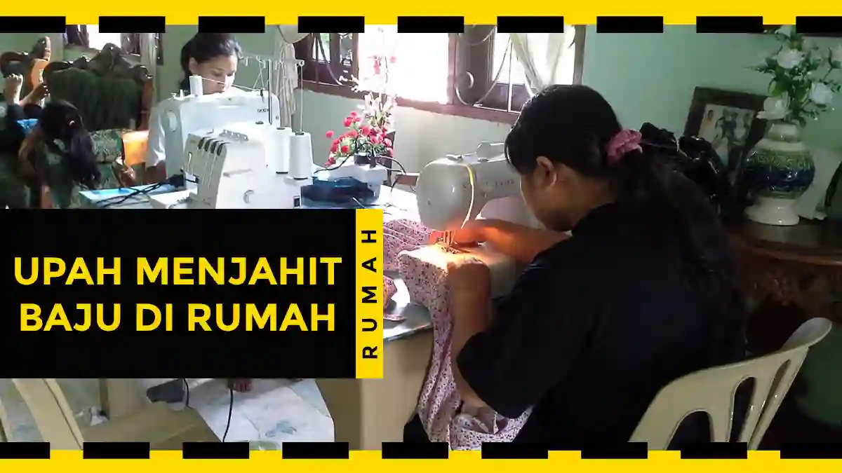 Upah Menjahit Baju Di Rumah | Harga dan Kos 2026