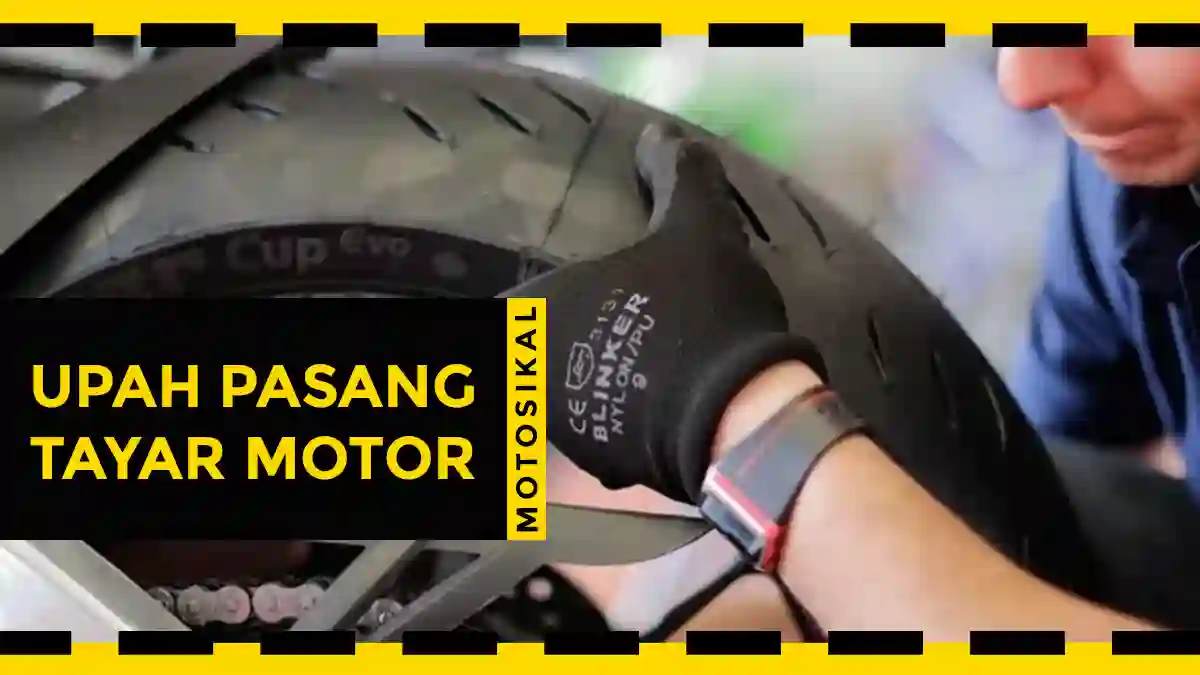 Upah Pasang Tayar Motor Terkini 2026 - Hargaupah.com