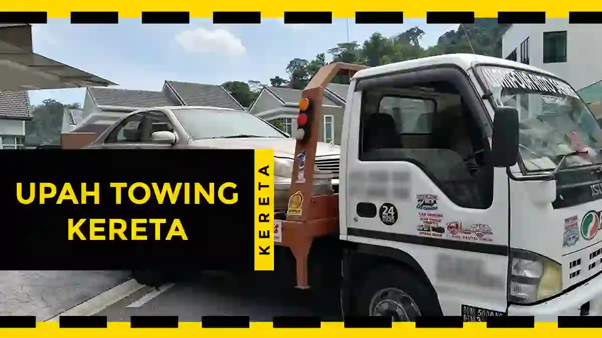 Upah Towing Kereta Di Malaysia | Harga dan Kos 2026