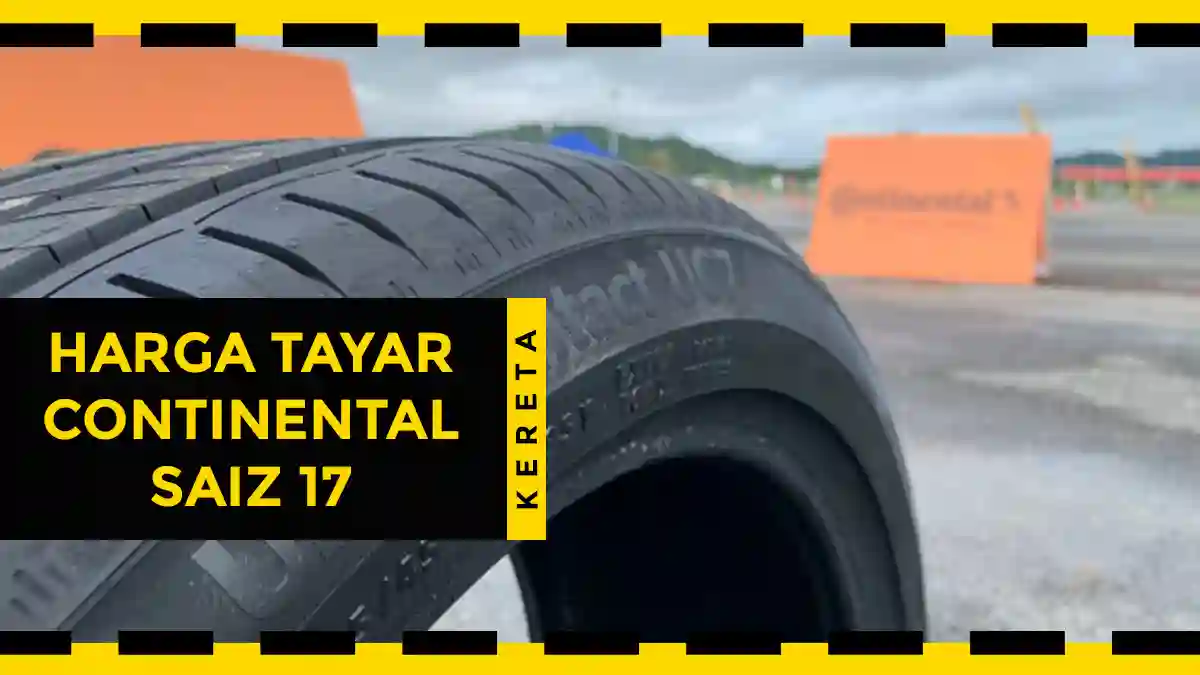 Harga Tayar Continental Saiz 17 Termurah 2026