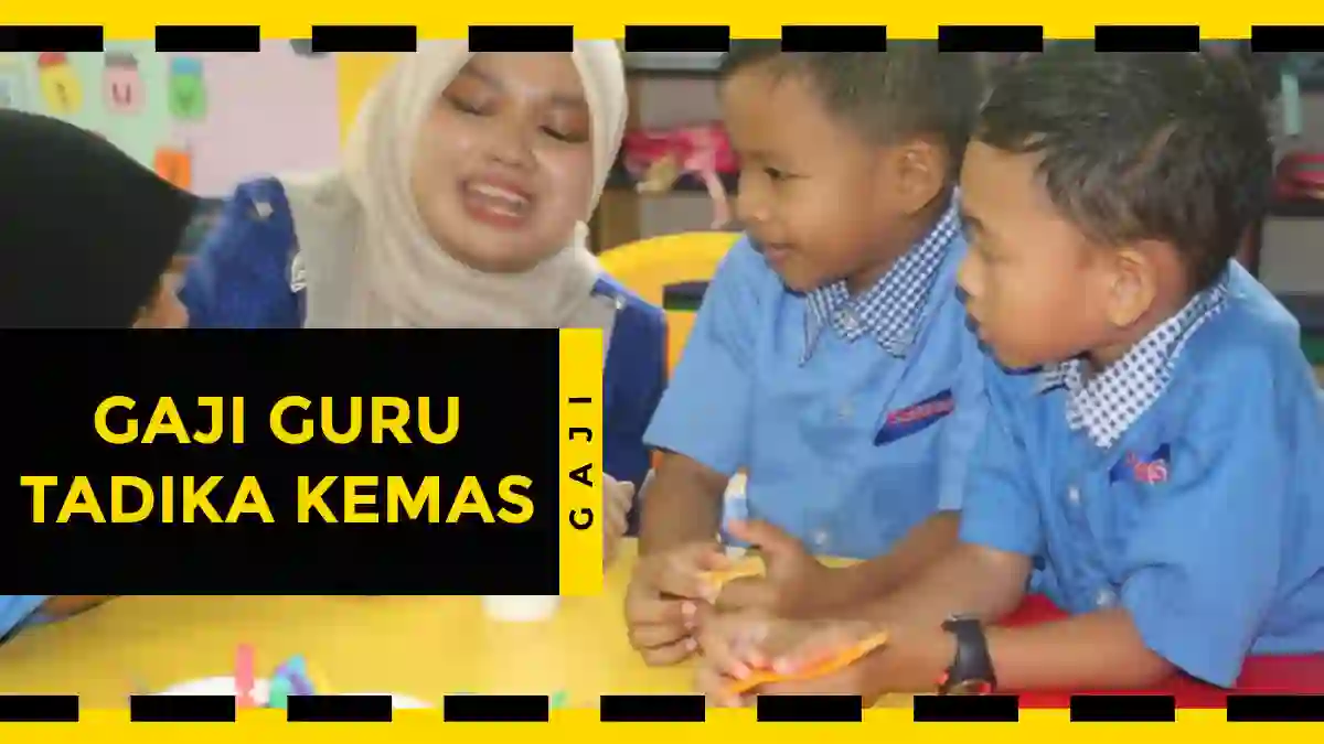 Gaji Guru Tadika KEMAS 2025: Syarat dan Cara Mohon