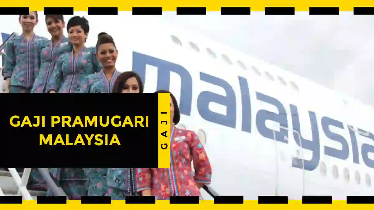 Gaji Pramugari Malaysia 2025 dan Tugas - Hargaupah.com